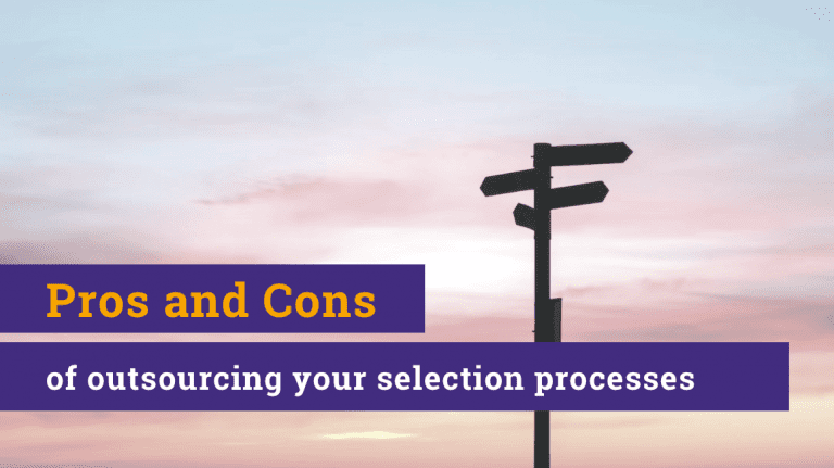 Pros and cons of outsourcing your selection processes - TalentFY
