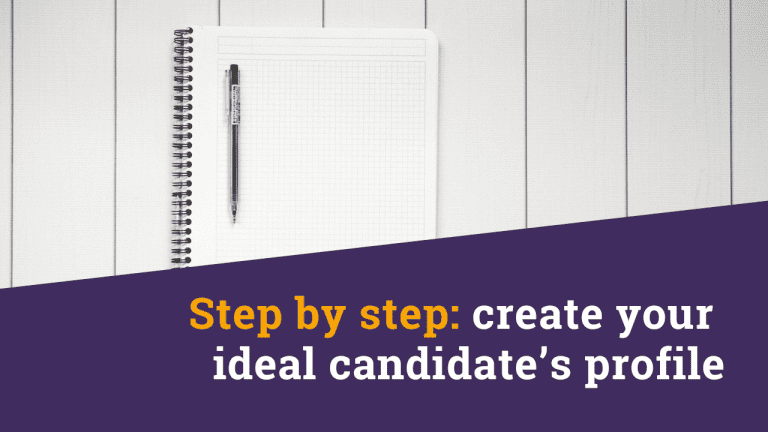Step by step: create your ideal candidate’s profile - TalentFY