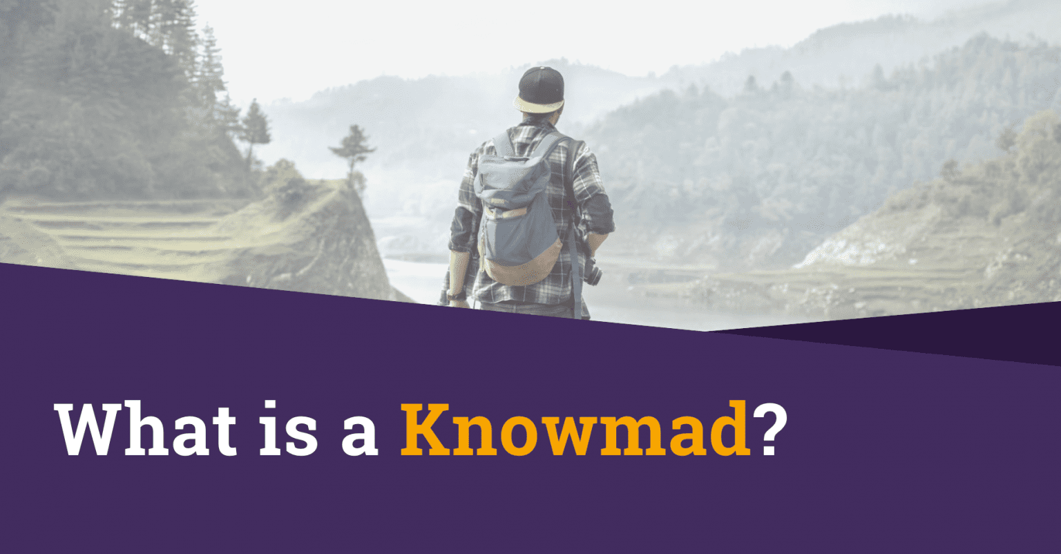 What is a Knowmad? - TalentFY