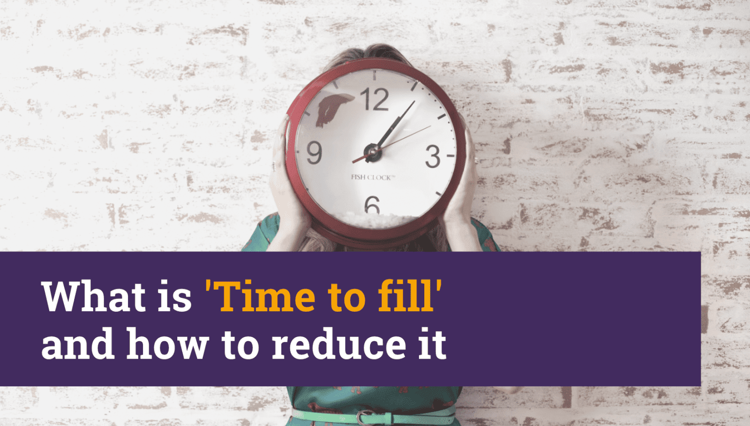 What is Time to fill and how to reduce it - TalentFY