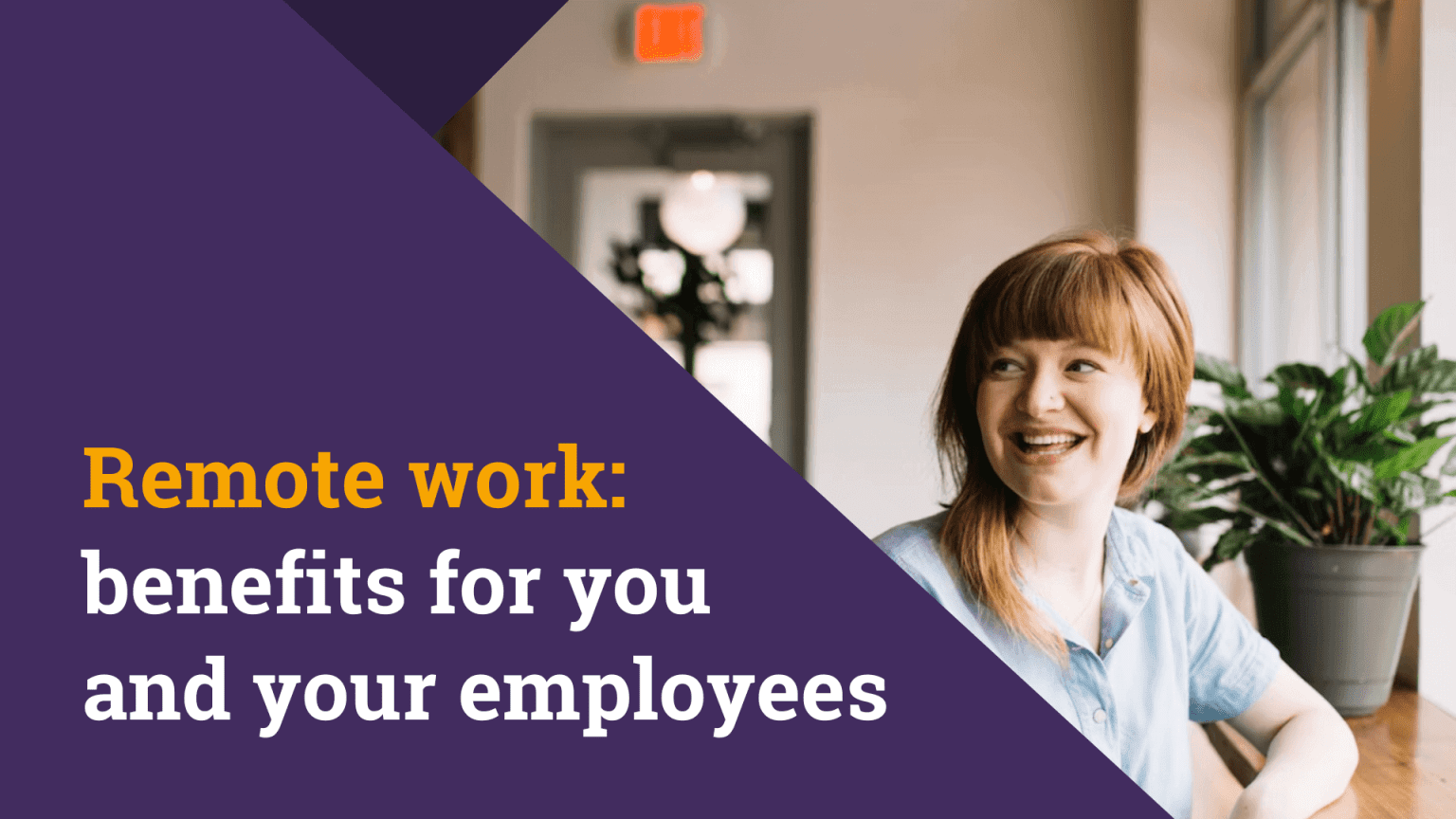 Remote work: benefits for you and your employees - TalentFY